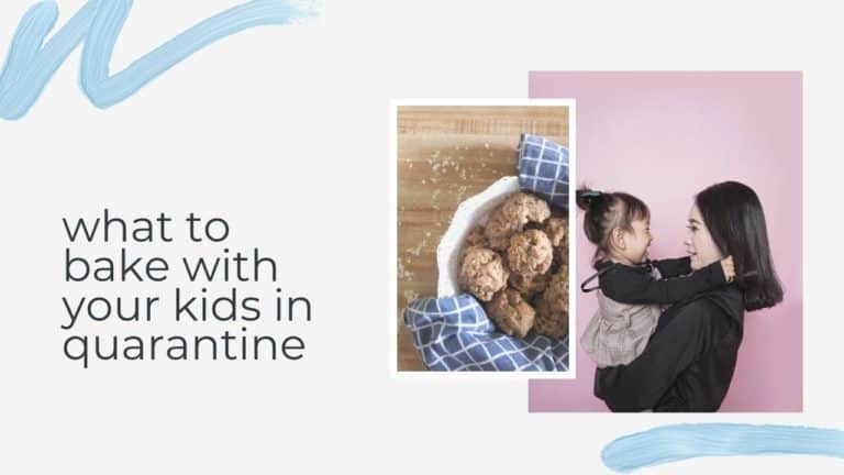 11 Recipes to Bake With Kids When You Are in Quarantine or Isolation ⋆ ...
